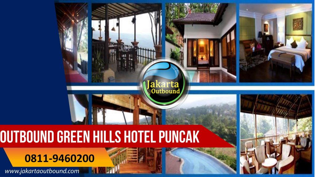 Paket Outbound di Green Hills Hotel Puncak Bogor